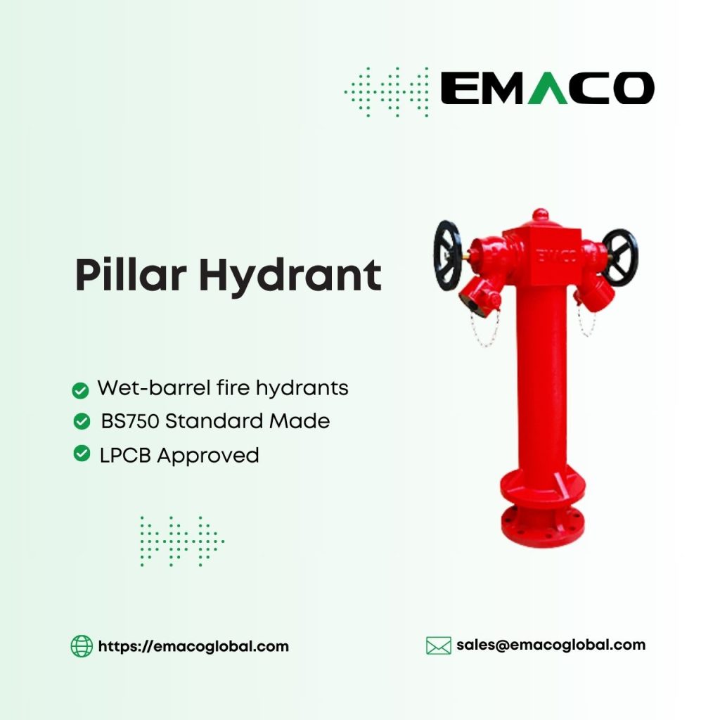 Pillar Hydrant: Best Guide by EMACO GLOBAL